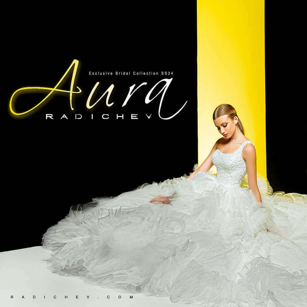 Открийте магията на сватбена колекция AURA от RADICHEV